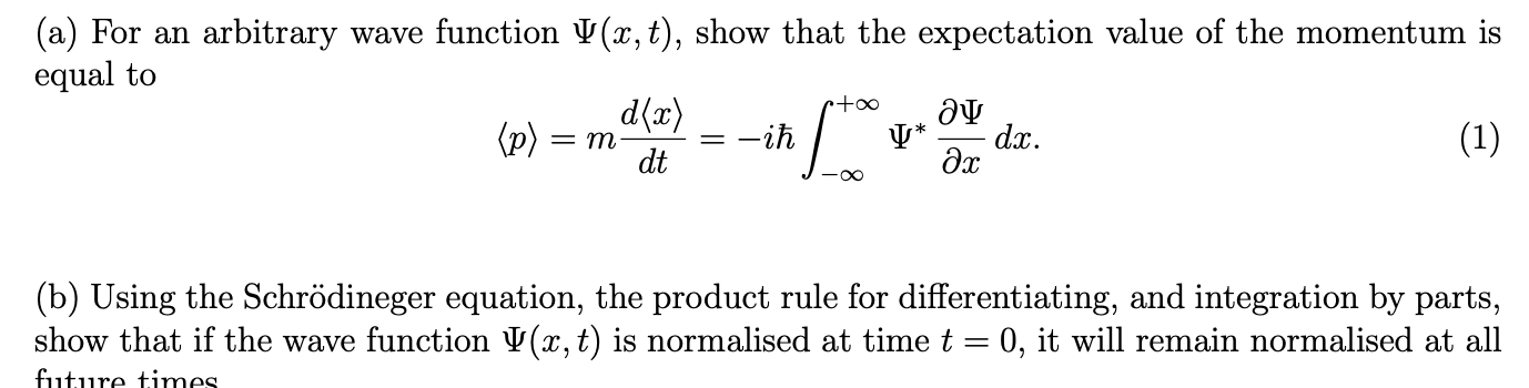 Solved (b) ﻿Using the Schrödineger equation, the product | Chegg.com