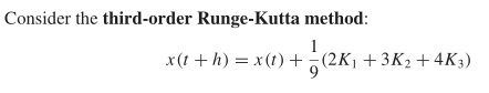 Solved Consider the third-order Runge-Kutta method: | Chegg.com