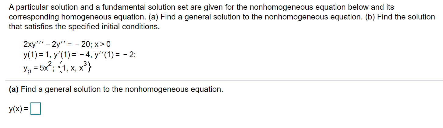 Solved A particular solution and a fundamental solution set | Chegg.com