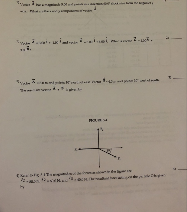 Solved Vector A has a magnitude 5.00 and points in a | Chegg.com