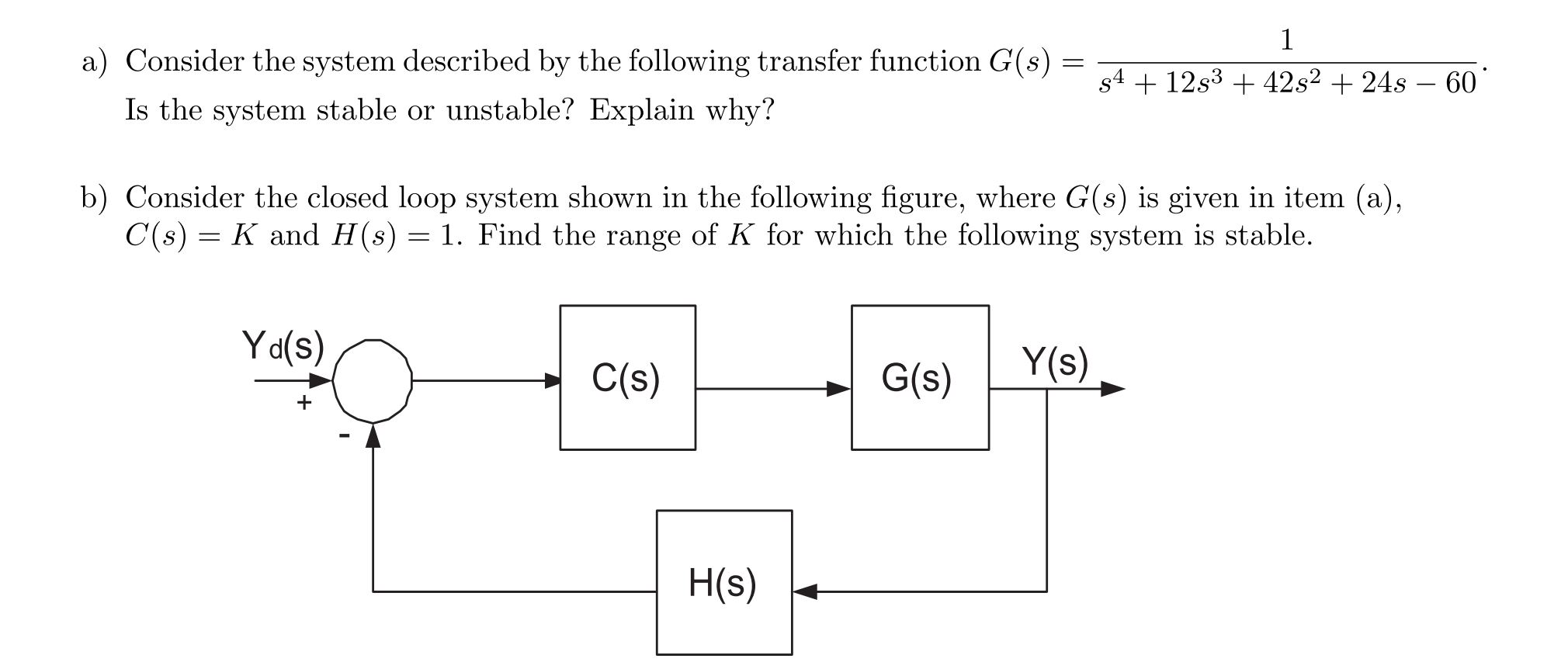 Solved a) Consider the system described by the following | Chegg.com
