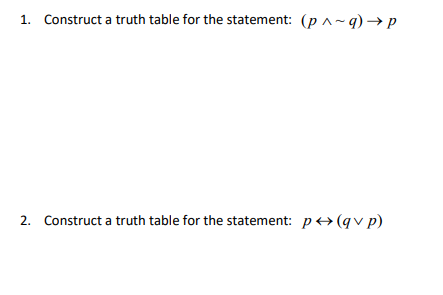 Solved 1. Construct a truth table for the statement: | Chegg.com