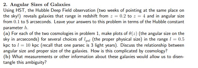 Angular Sizes of GalaxiesUsing HST, ﻿the Hubble Deep | Chegg.com