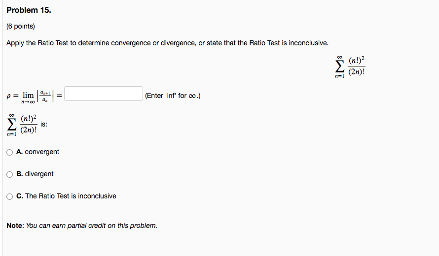 Solved Problem 15. (6 points) Apply the Ratio Test to | Chegg.com