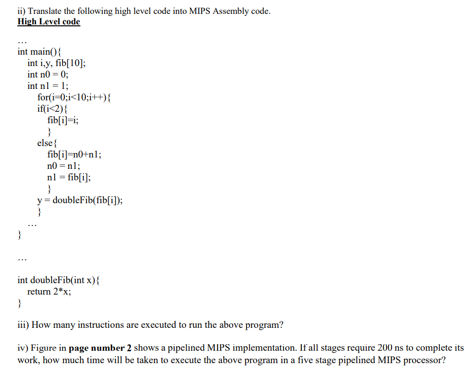 Solved ii) Translate the following high level code into MIPS | Chegg.com