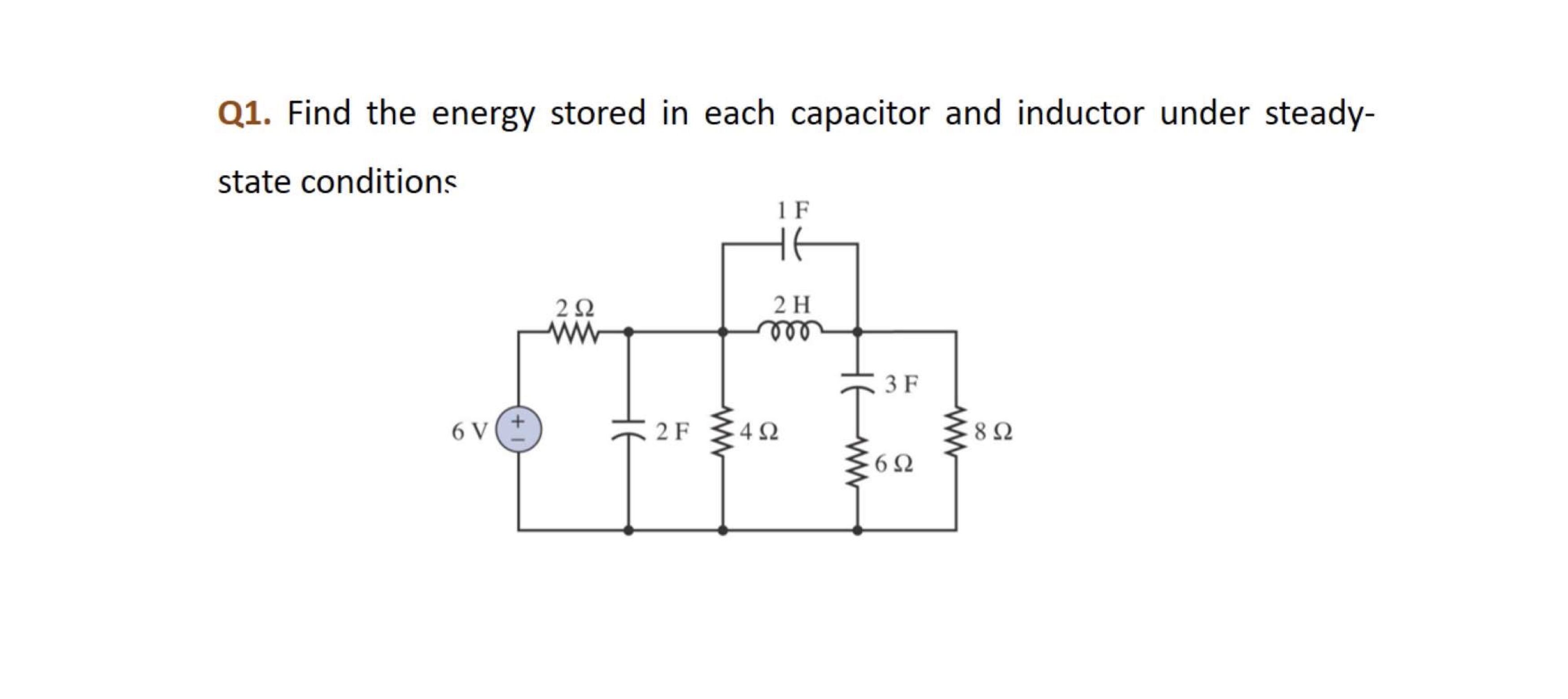 Q1. ﻿Find the energy stored in each capacitor and | Chegg.com