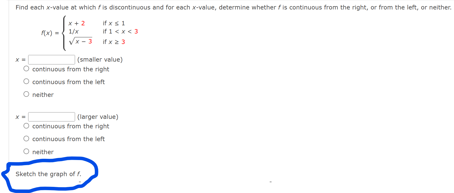 Solved Find Each X Value At Which F is Discontinuous And