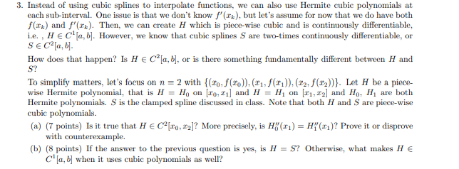 3. Instead of using cubic splines to interpolate | Chegg.com