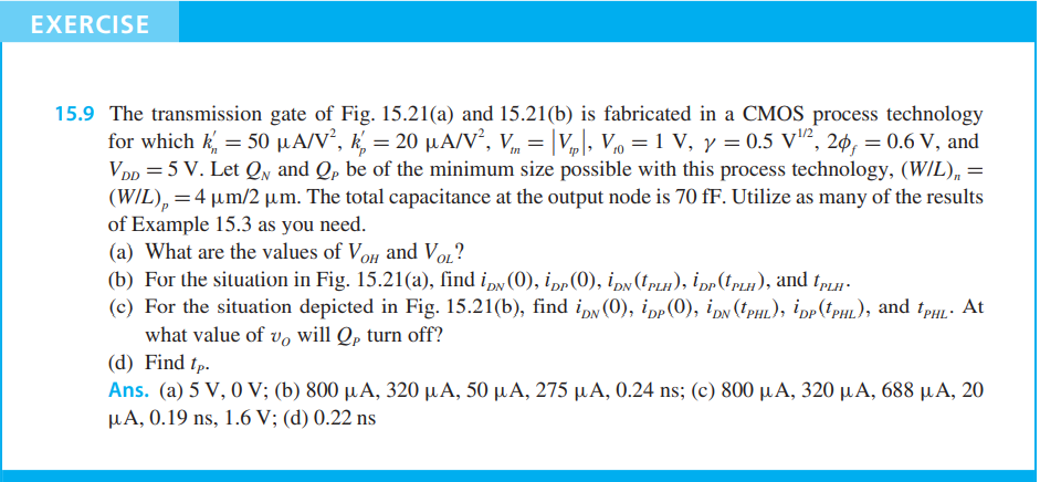 Solved EXERCISE = = 15.9 The transmission gate of Fig. | Chegg.com