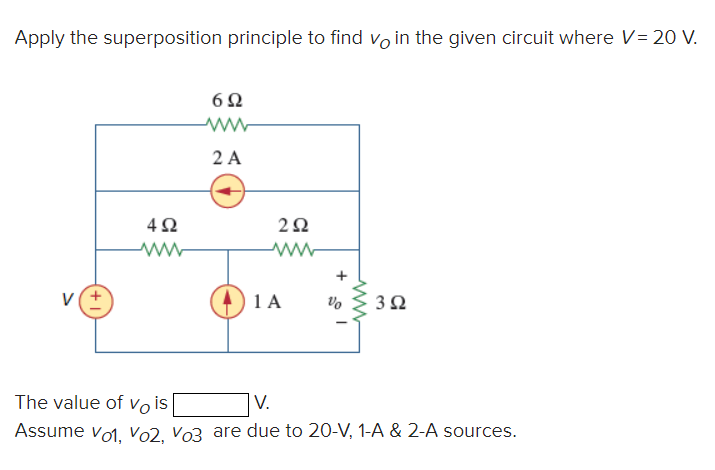 Solved Apply the superposition principle to find vO in the | Chegg.com