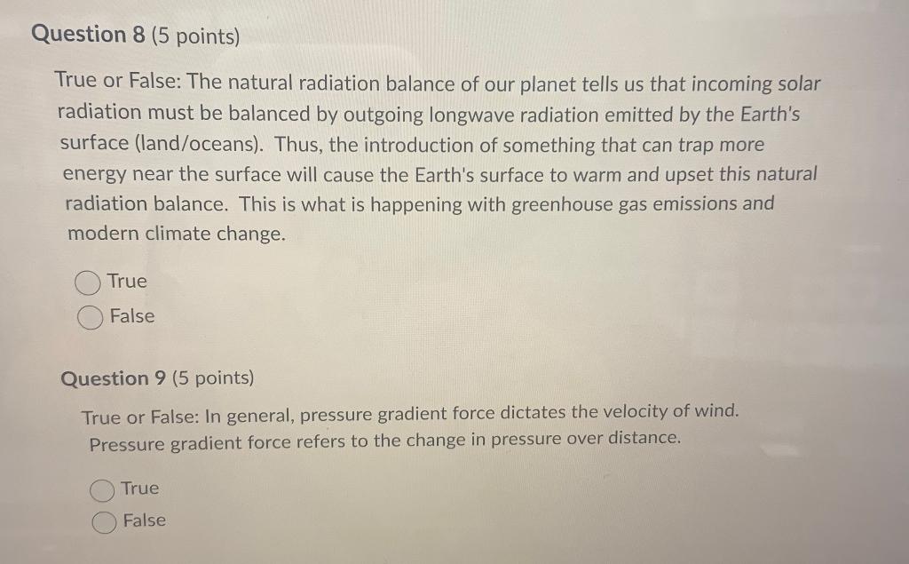 Solved Question 5 (5 points) True or False: Weathering and | Chegg.com