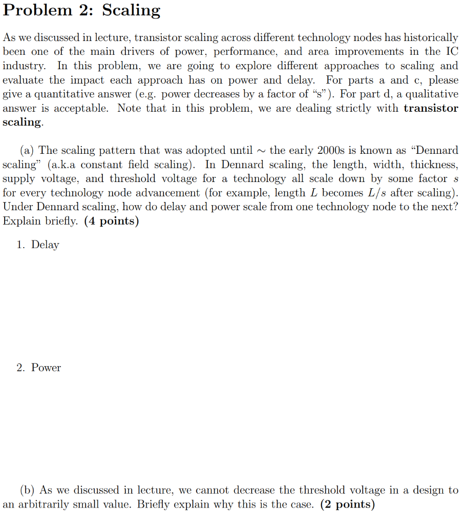 Solved Problem 2: Scaling As we discussed in lecture, | Chegg.com