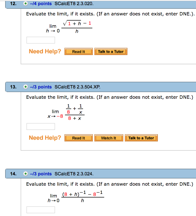 Solved 12. 14 points SCalcET8 2.3.020 Evaluate the limit, if | Chegg.com Solved 12. 14 points SCalcET8 2.3.020 Evaluate the limit, if | Chegg.com