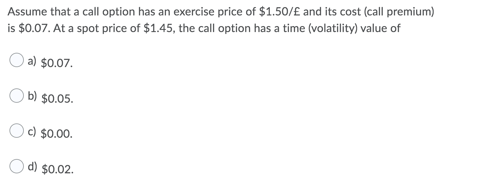 Solved Assume that a call option has an exercise price of | Chegg.com