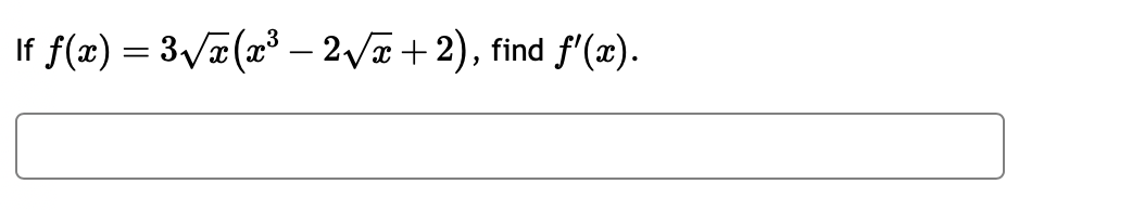 Solved f(x)=3x(x3−2x+2) | Chegg.com