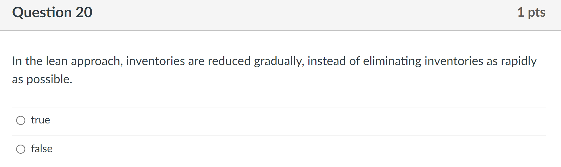 Solved In the lean approach, inventories are reduced | Chegg.com