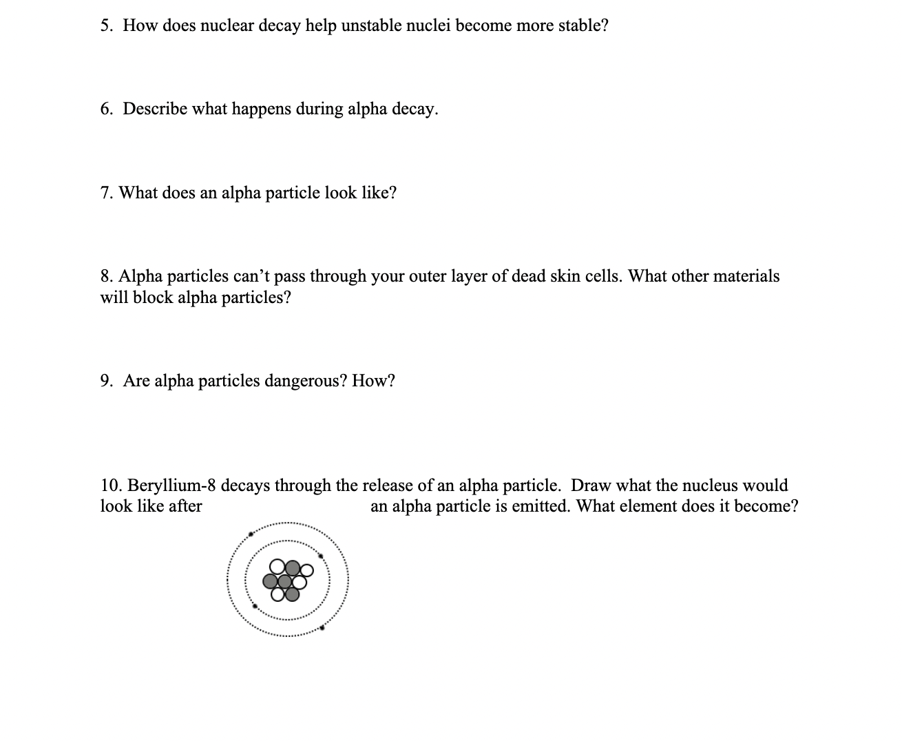 Solved How does nuclear decay help unstable nuclei become | Chegg.com