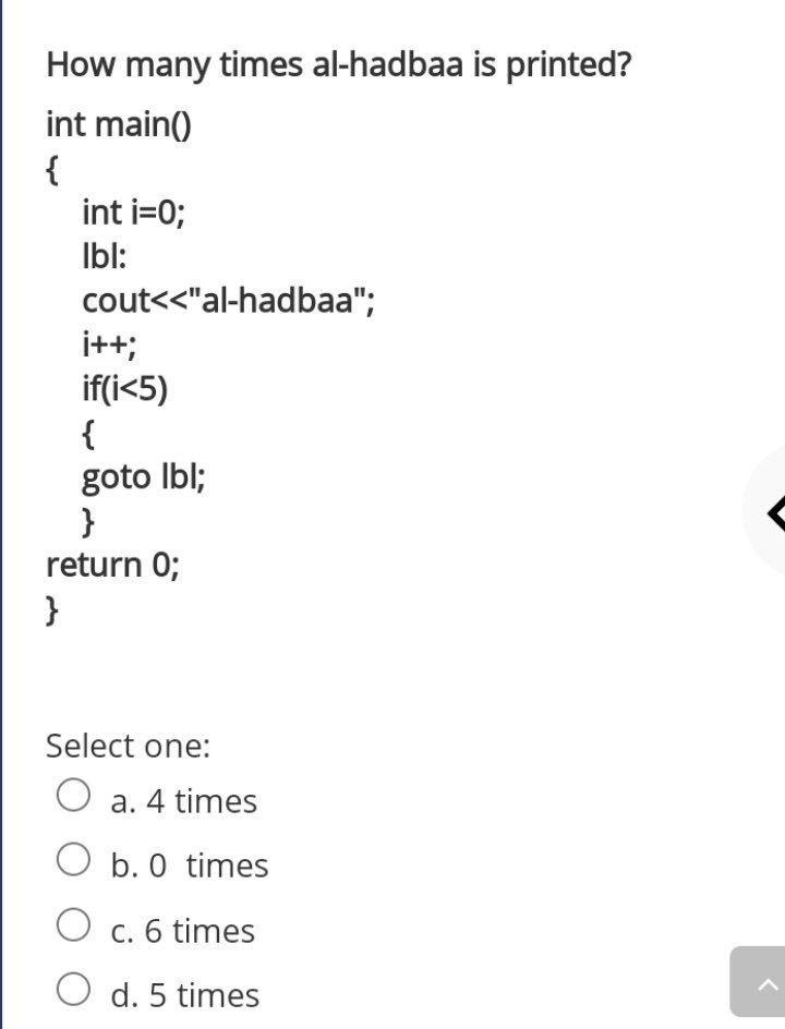 Solved How many times al-hadbaa is printed? int main() { int | Chegg.com