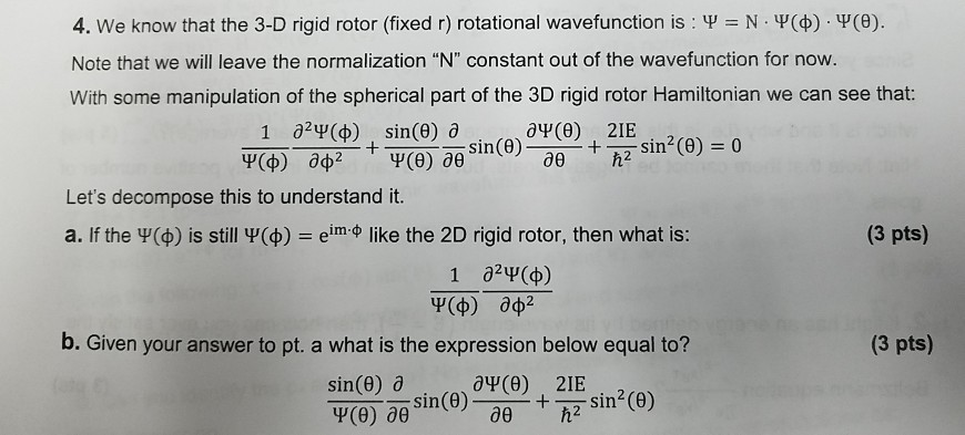 Solved 4. We know that the 3-D rigid rotor (fixed r) | Chegg.com