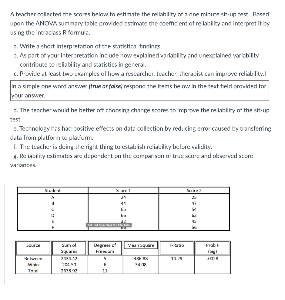 Solved A teacher collected the scores below to estimate the | Chegg.com