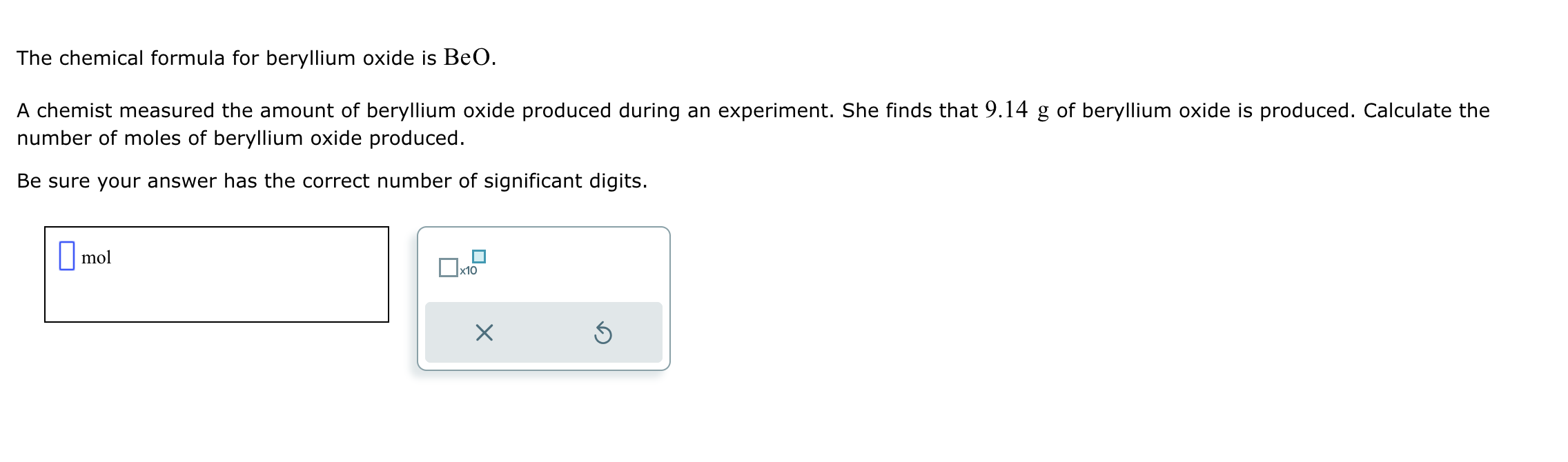 Solved The chemical formula for beryllium oxide is BeO.A | Chegg.com