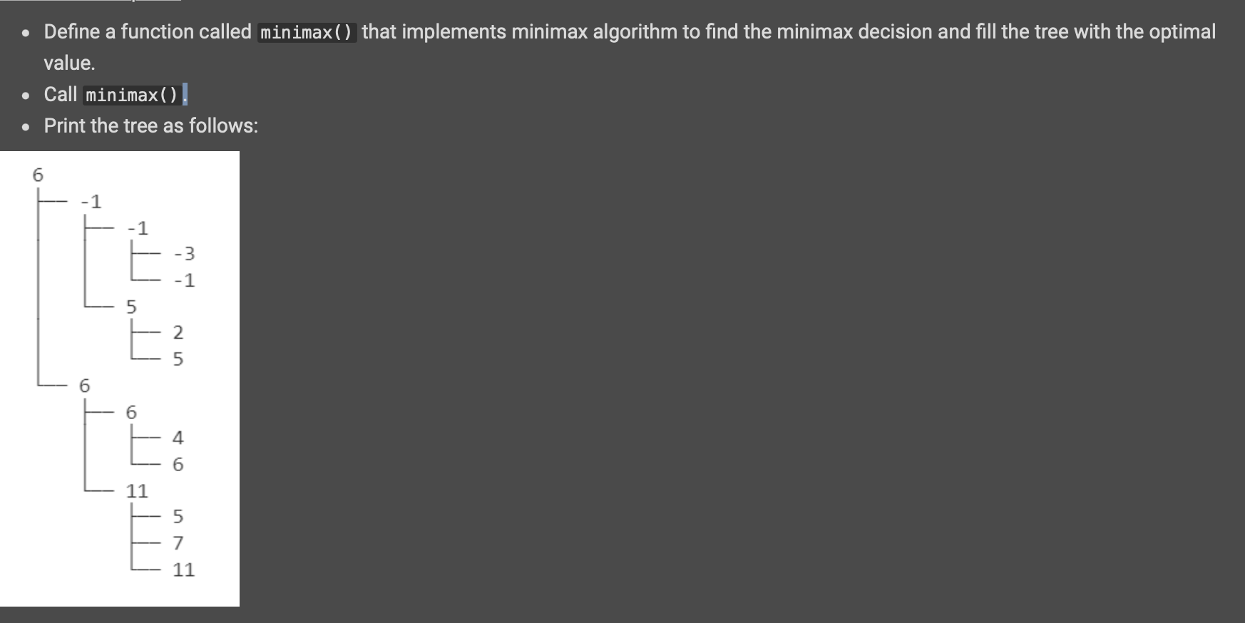 Solved - Define a function called minimax() that implements | Chegg.com Solved - Define a function called minimax() that implements | Chegg.com