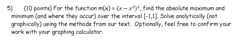 Solved 5) (10 points) For the function m(x)=(x−x2)2, find | Chegg.com Solved 5) (10 points) For the function m(x)=(x−x2)2, find | Chegg.com