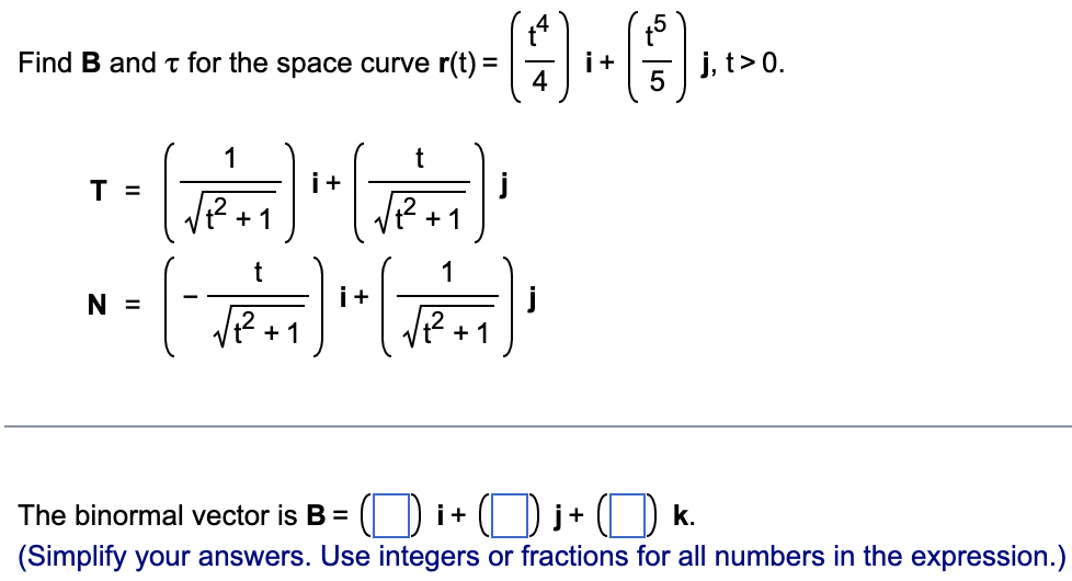 Solved Find B and τ for the space curve | Chegg.com