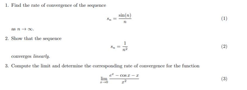 Solved 1. Find the rate of convergence of the sequence | Chegg.com