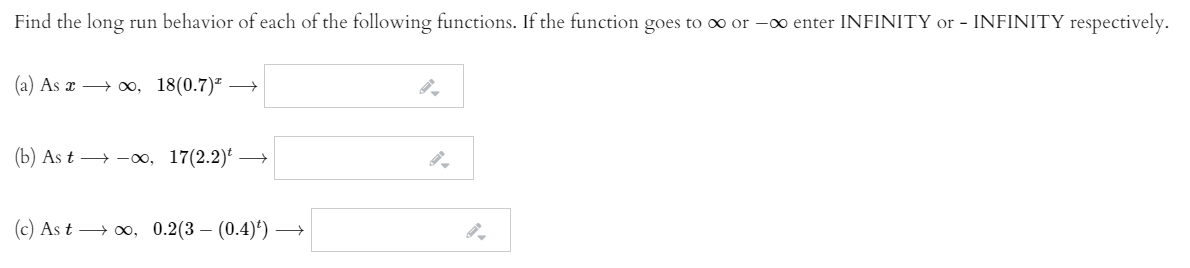 Solved Find the long run behavior of each of the following | Chegg.com