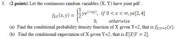 Solved 3. (2 points) Let the continuous random variables (X, | Chegg.com