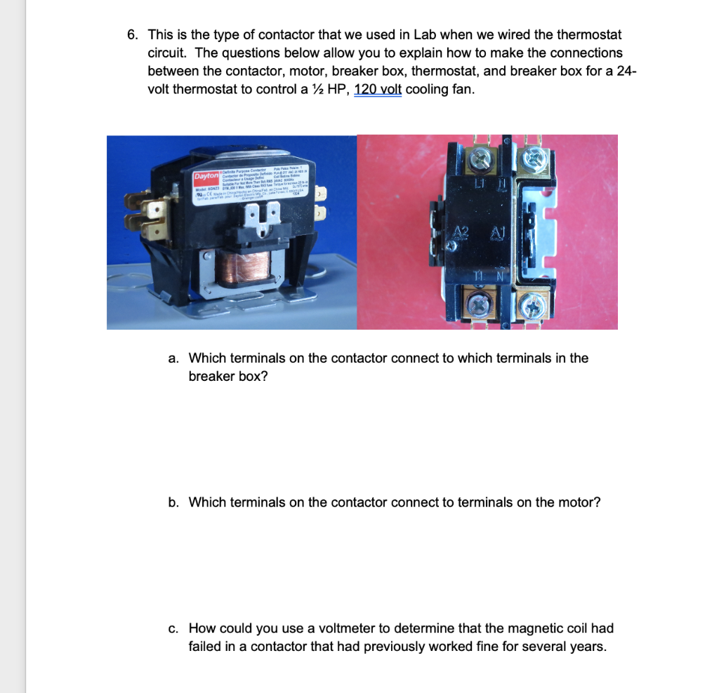 Solved 6. This is the type of contactor that we used in Lab | Chegg.com