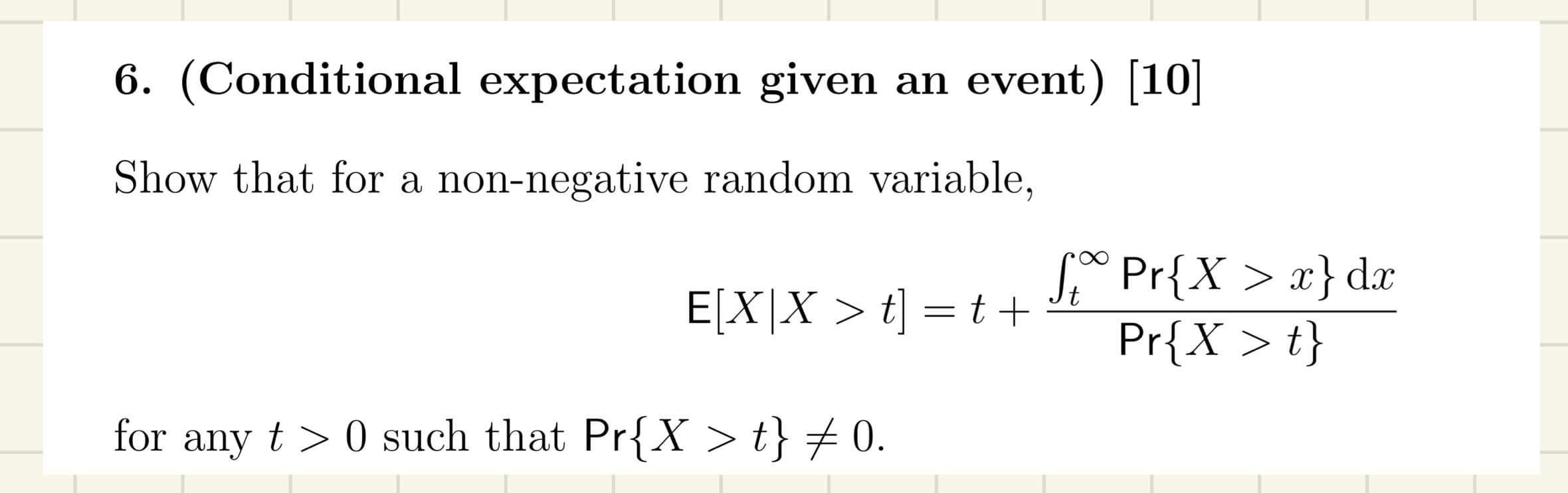 Solved 6. (Conditional expectation given an event) [10] Show | Chegg.com