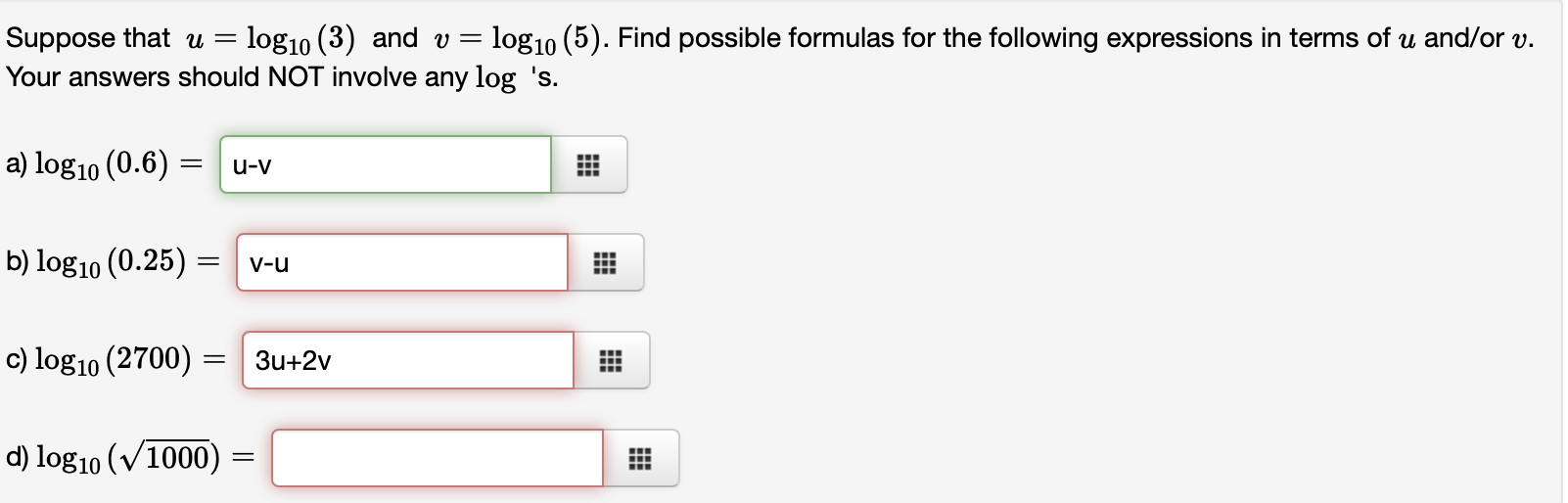 Solved Suppose that u= log10 (3) and v = log10 (5). Find | Chegg.com