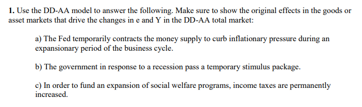 Solved 1. Use the DD-AA model to answer the following. Make | Chegg.com