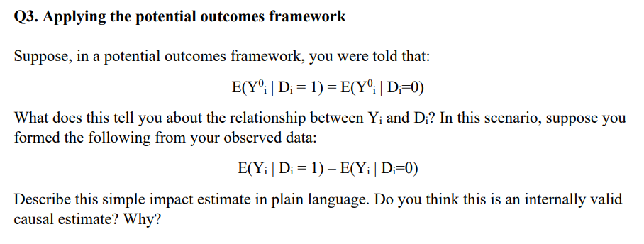 Solved Q3. Applying the potential outcomes framework | Chegg.com