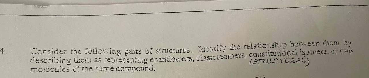 Solved Consider the following pairs of structures, Idertity | Chegg.com