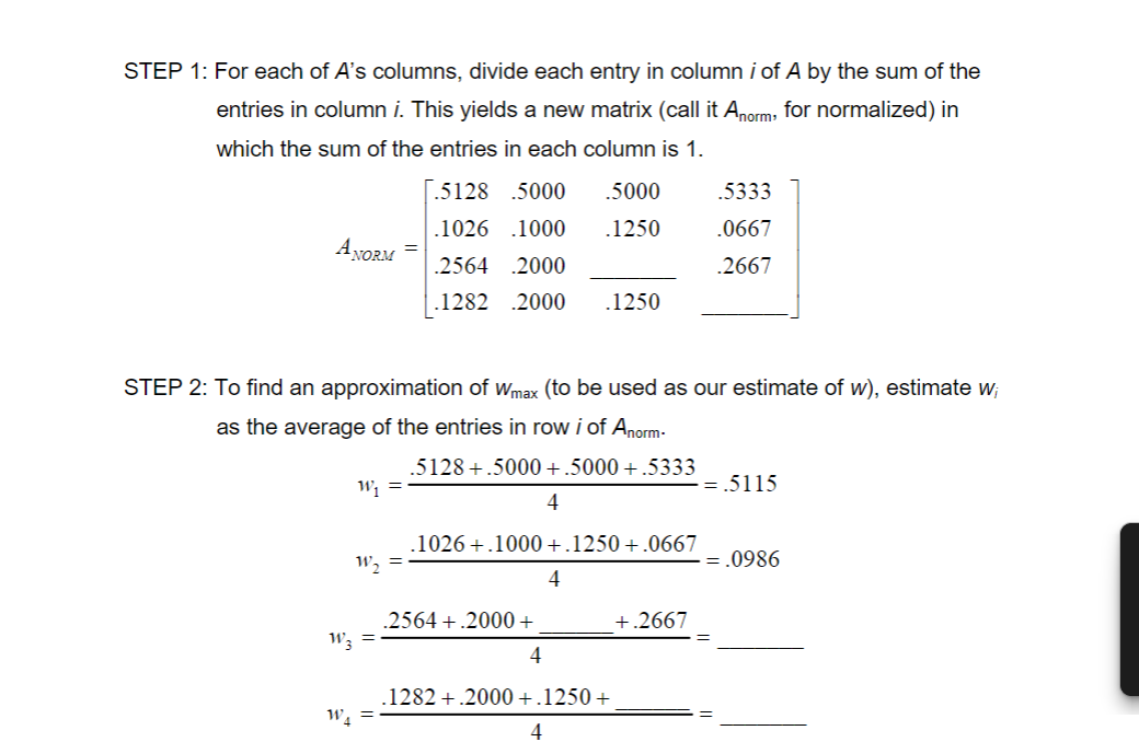 Solved STEP 1: For each of A 's columns, divide each entry | Chegg.com