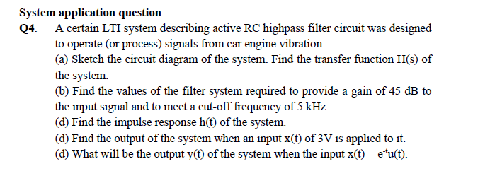Solved System application question Q4. A certain LTI system | Chegg.com