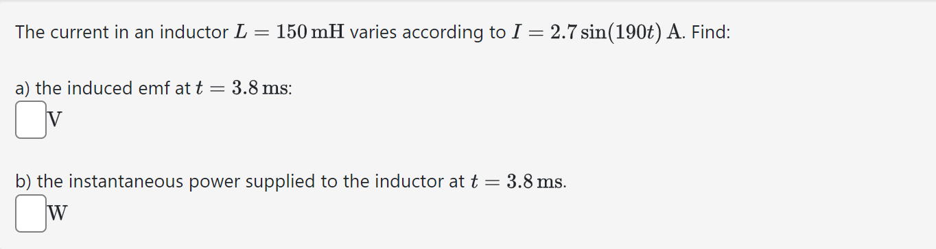 Solved The current in an inductor L=150mH varies according | Chegg.com