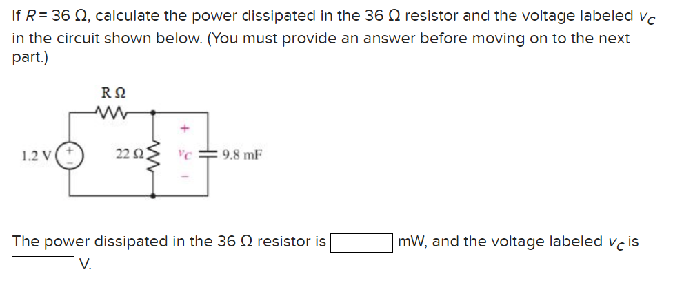 Solved If R 36Ω Calculate The Power Dissipated In The 36Ω