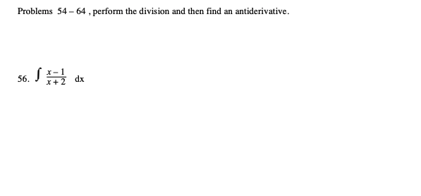 Solved Problems 54−64, perform the division and then find an | Chegg.com