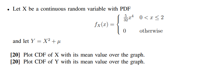 Solved Let x ﻿be a continuous random variable with | Chegg.com