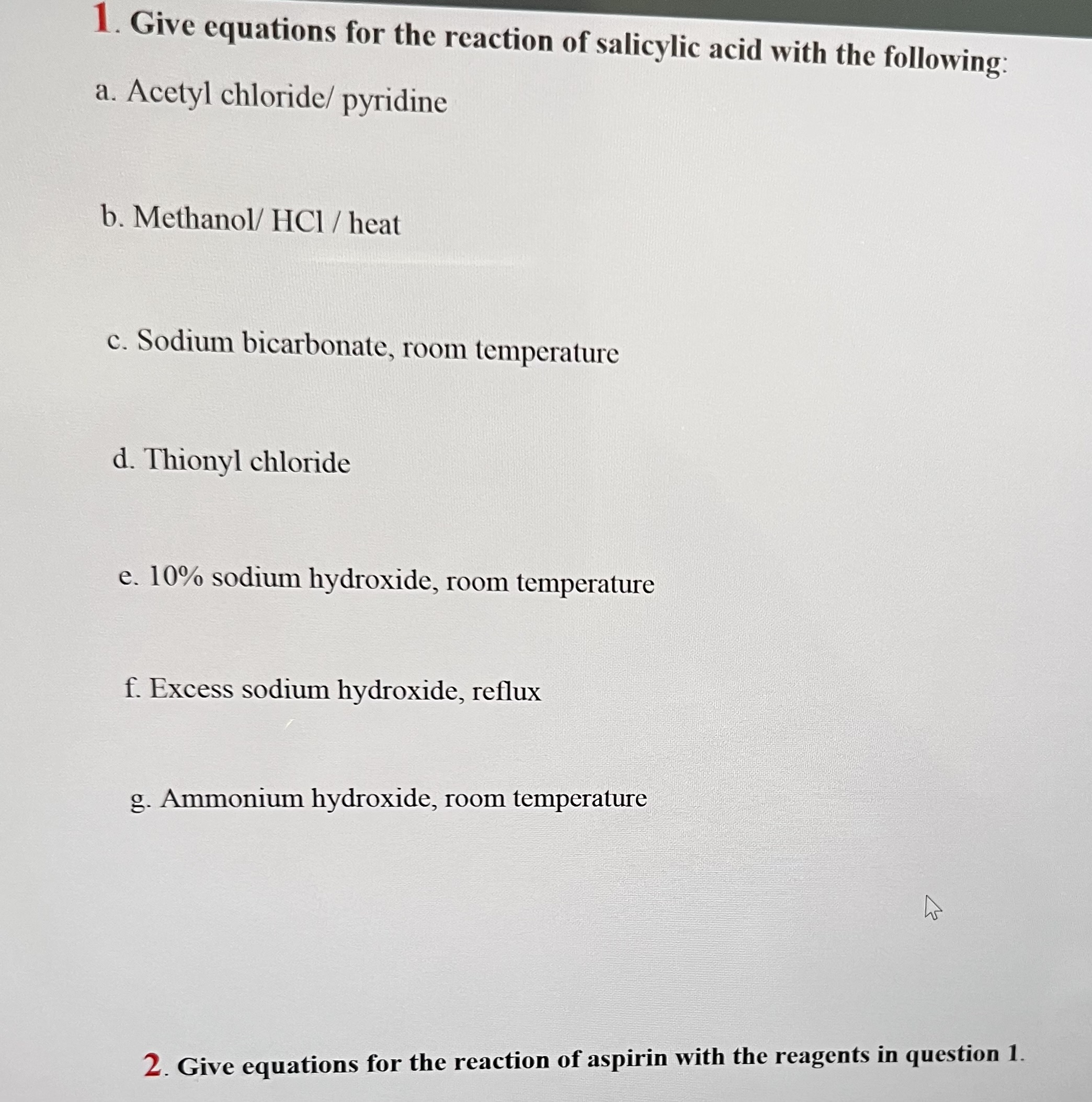 Solved b. Methanol/ HCl/ heat c. Sodium bicarbonate, room | Chegg.com