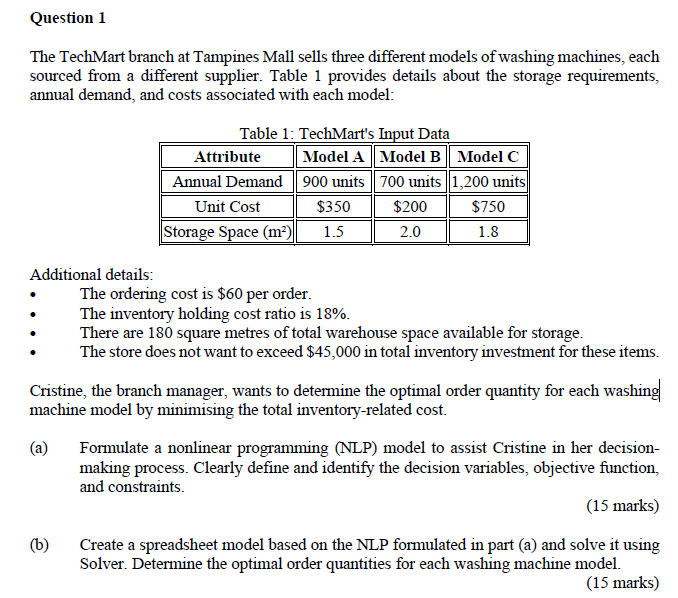 [Solved]: Question 1 The TechMart branch at Tampines Mall se