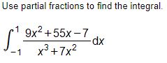 Solved Use partial fractions to find the | Chegg.com