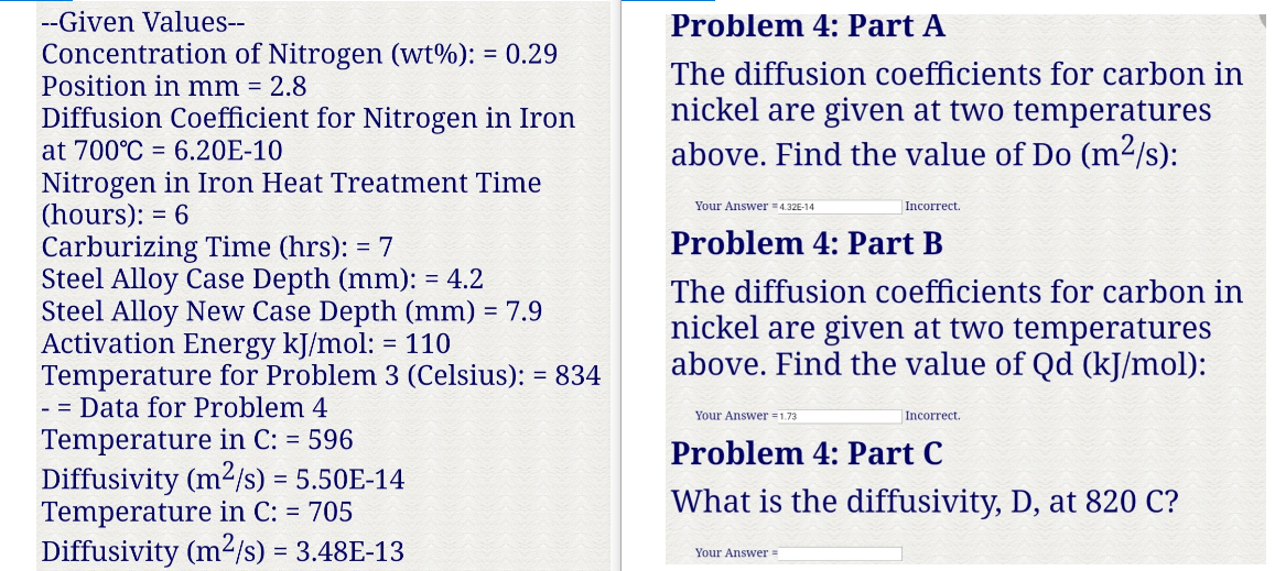 Solved Problem 4: Part A The diffusion coefficients for | Chegg.com