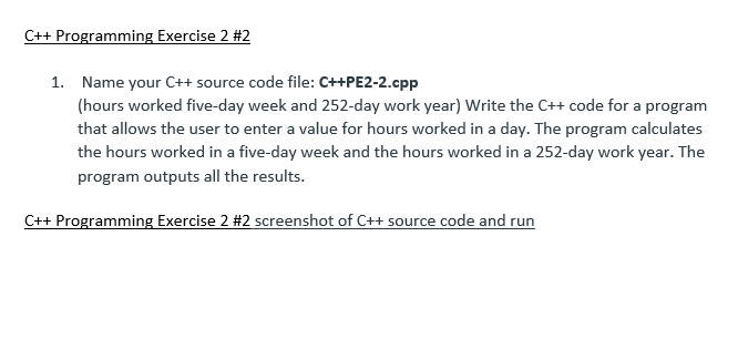 Solved Name Your C Source Code File C Pe2 2 Cpp Hours