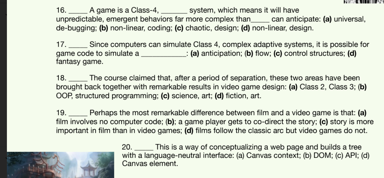 Solved 16. A game is a Class-4, system, which means it will | Chegg.com