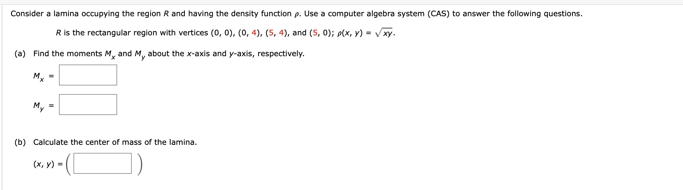 Solved Consider a lamina occupying the region R and having | Chegg.com